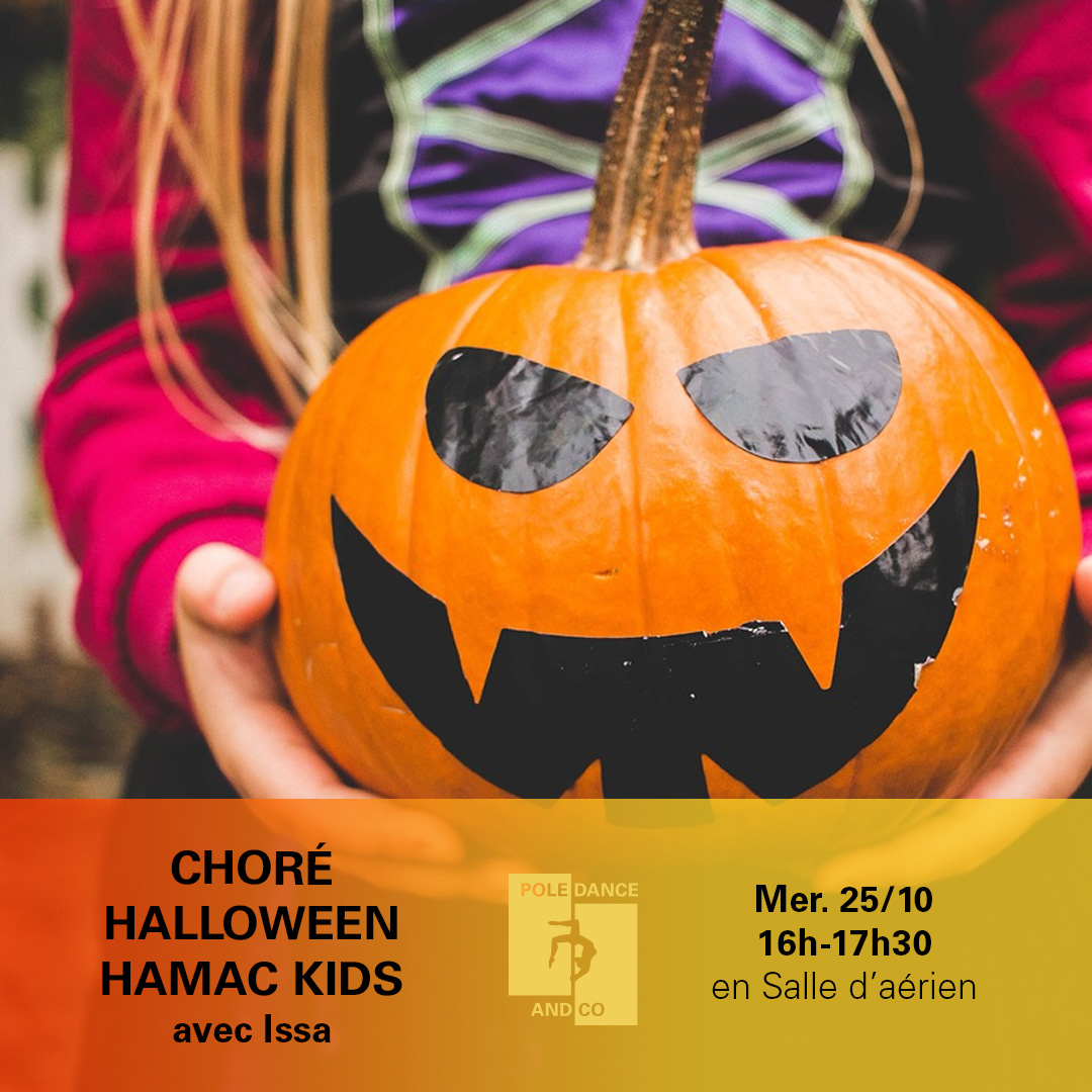 25/10 : CHORÉ HALLOWEEN HAMAC KIDS - Pole Dance and Co