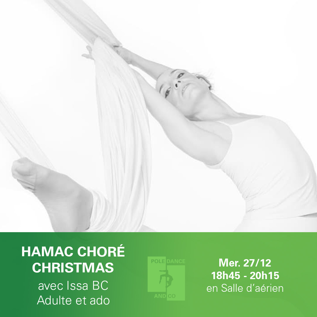 27/12 : HAMAC CHORÉ CHRISTMAS - (ADULTE & ADO) - Pole Dance and Co
